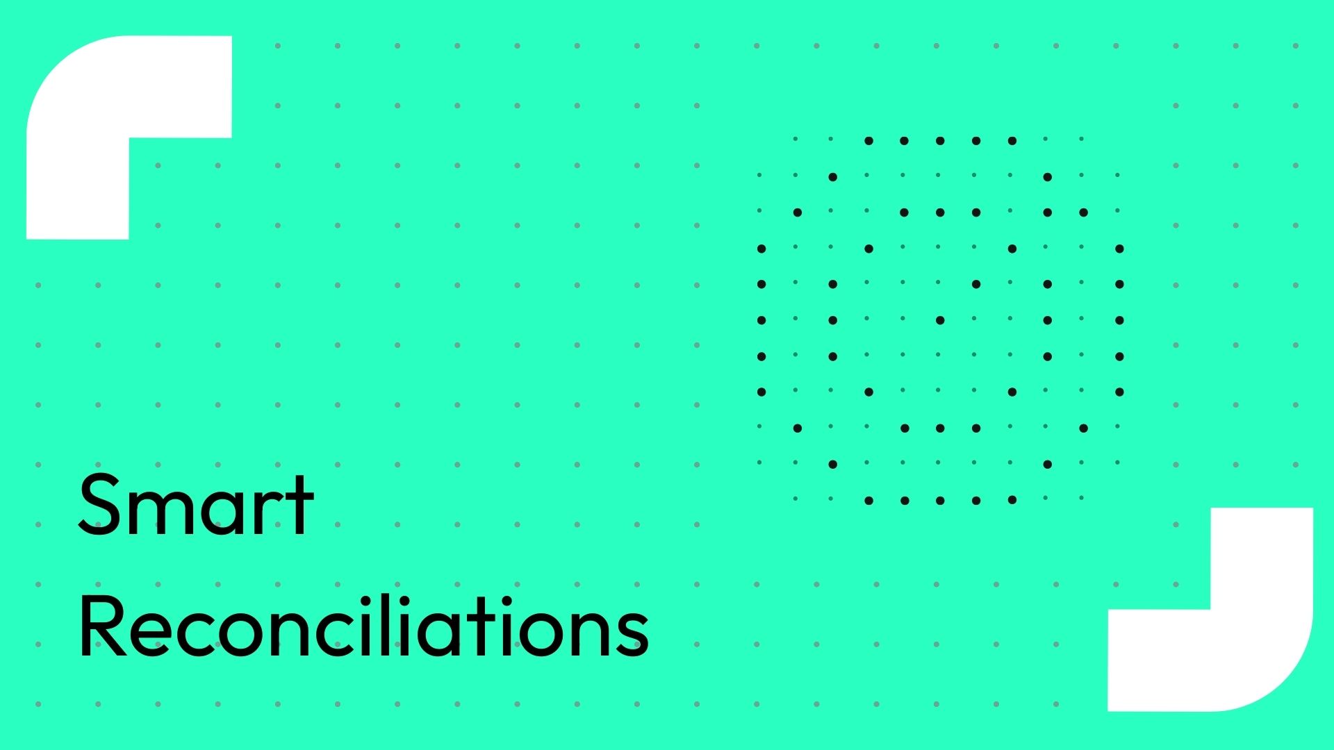 Smart Reconciliations Premium | Smartstream